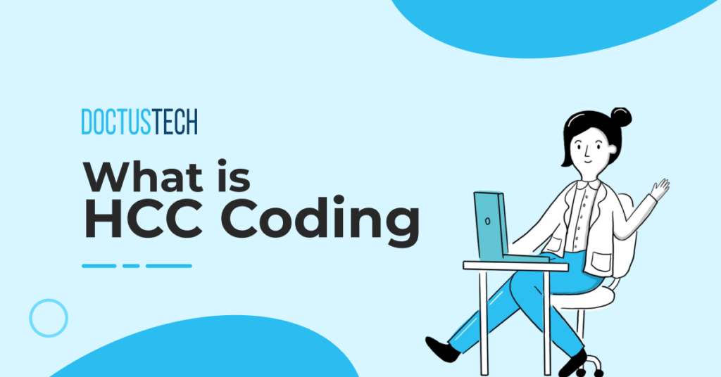 HCC Coding - Risk Adjustment Models in Value-Based Care