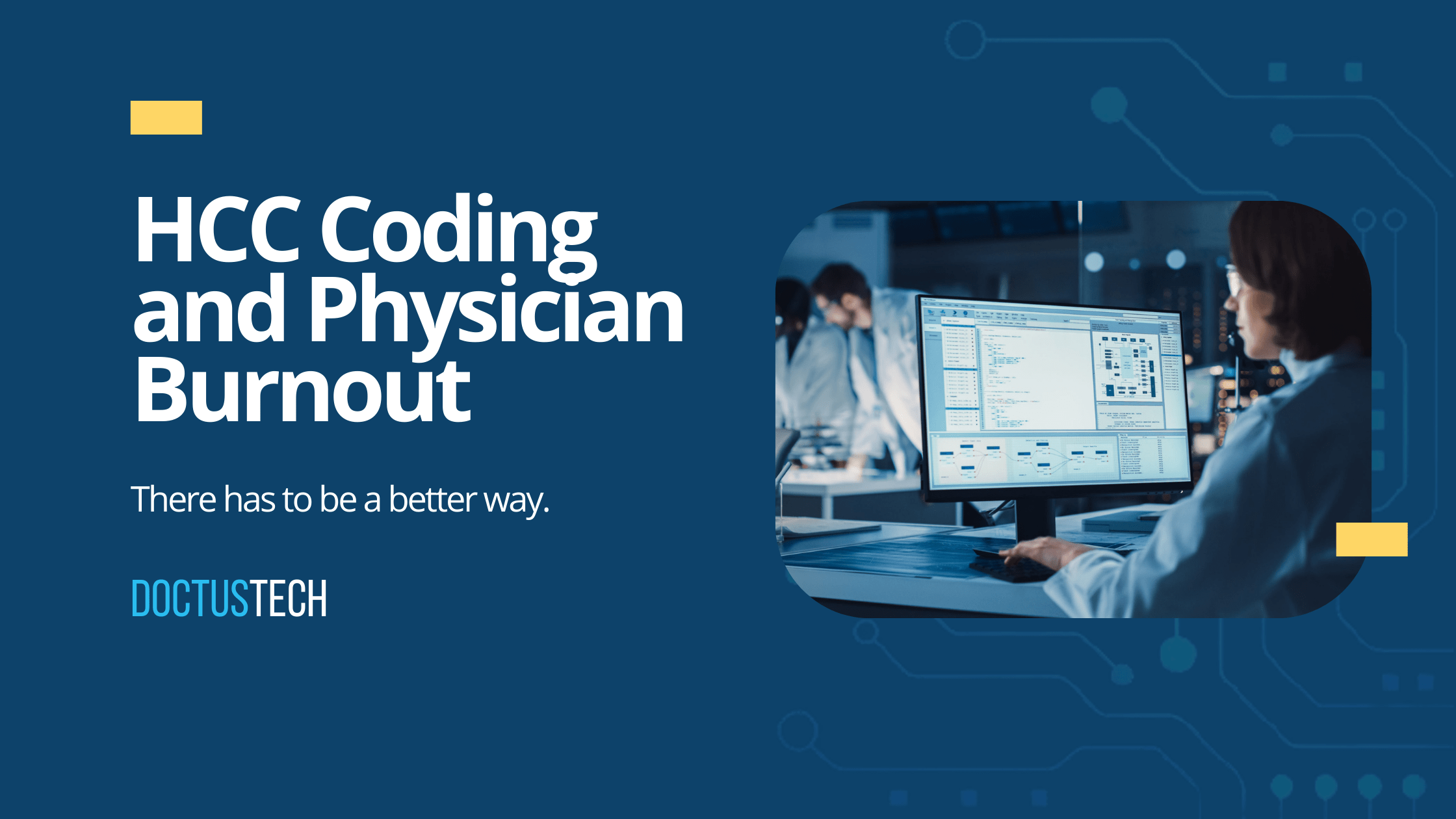 HCC Coding and Physician Burnout - DoctusTech