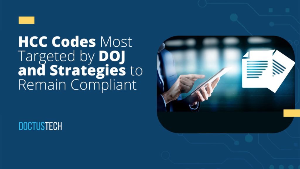 HCC Codes Targeted by DOJ: Compliance Strategies | DoctusTech