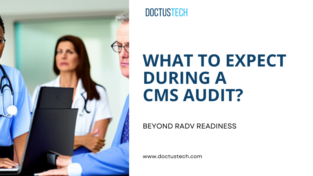 What to expect during a CMS audit? - Doctustech