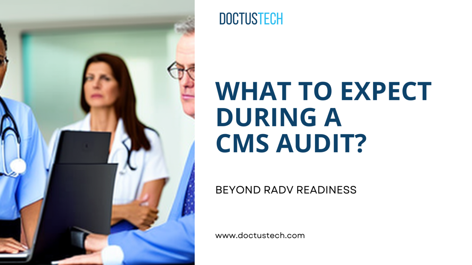 What to expect during a CMS audit? - Doctustech